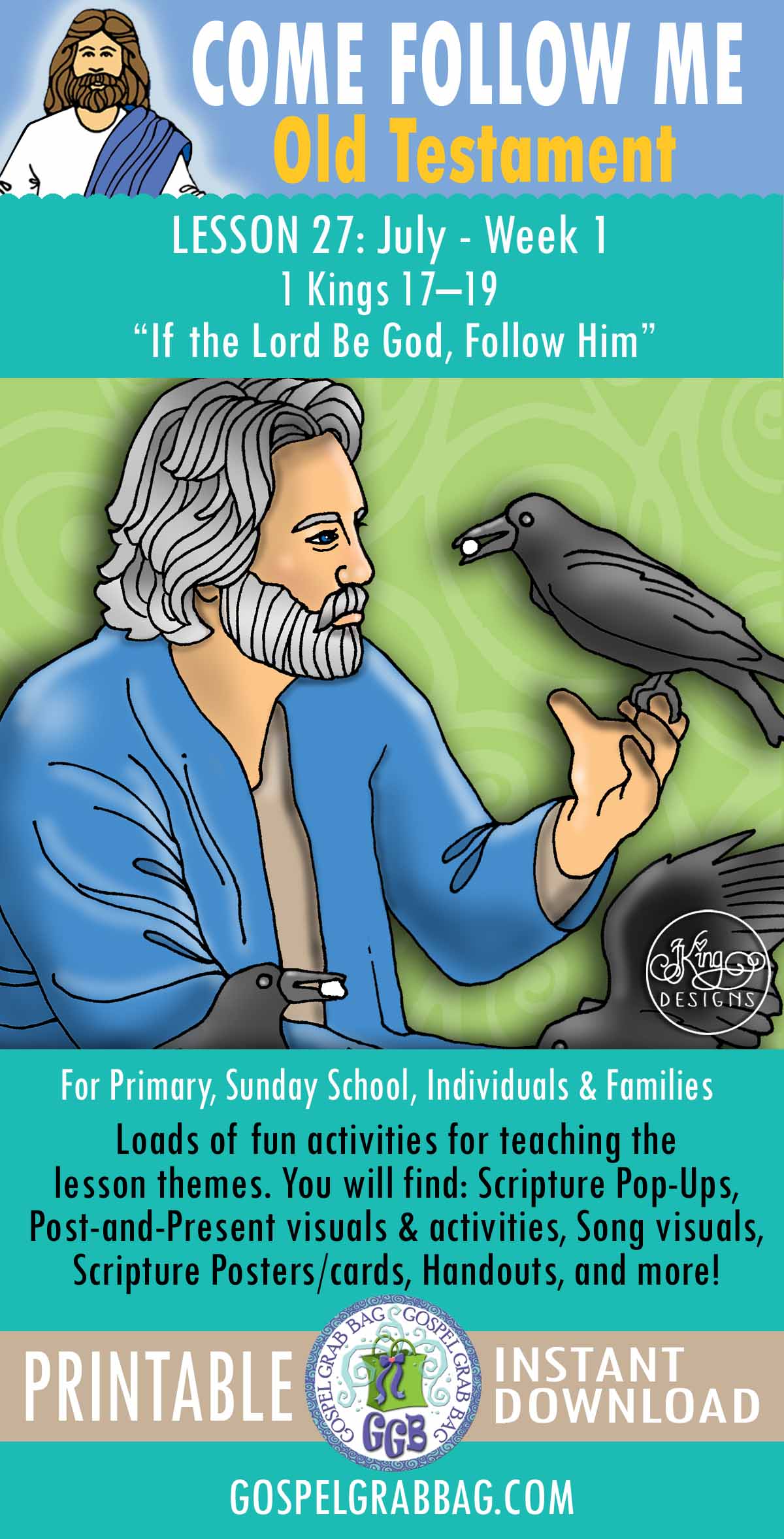 COME FOLLOW ME Old Testament – 1 Kings 17-19 JULY (week 1) Lesson 27 ...